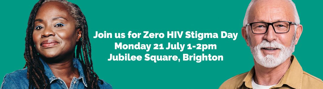 Zero HIV Stigma day 2025 - The Martin Fisher Foundation
